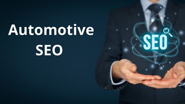 Automotive SEO Is What Car Dealers Need To Look Out For - Business ...