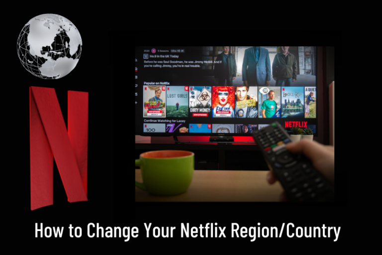 How to Change Your Netflix Region/Country in 2021 - Business Partner ...